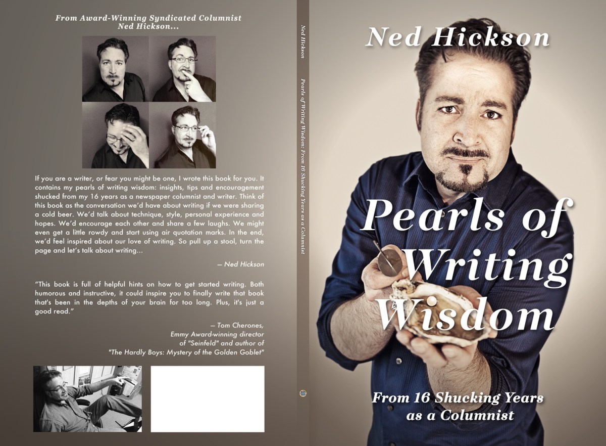 My pearls of writing wisdom are now totally shucked – Ned's Blog